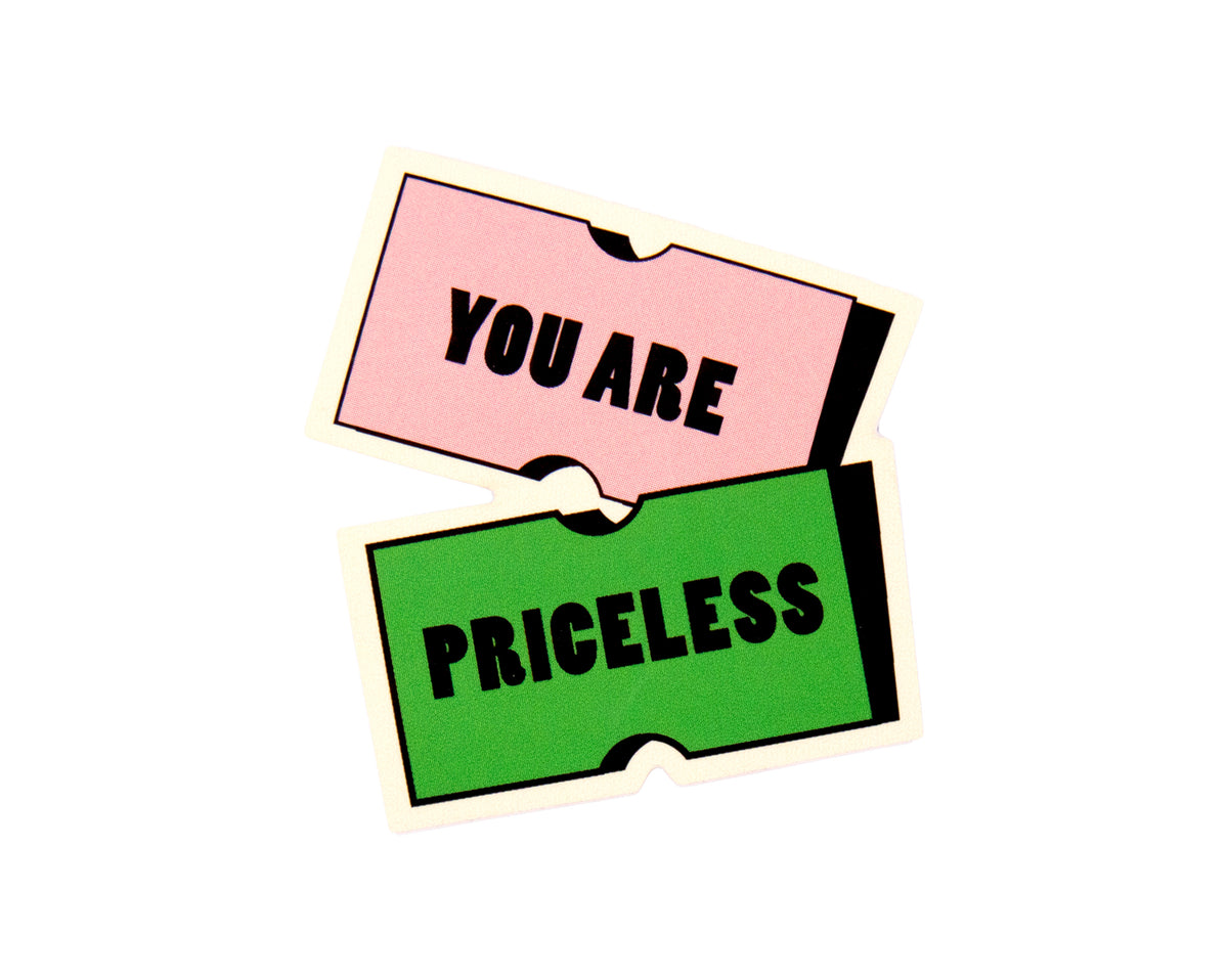 You are priceless Sticker – Chalo & Co.